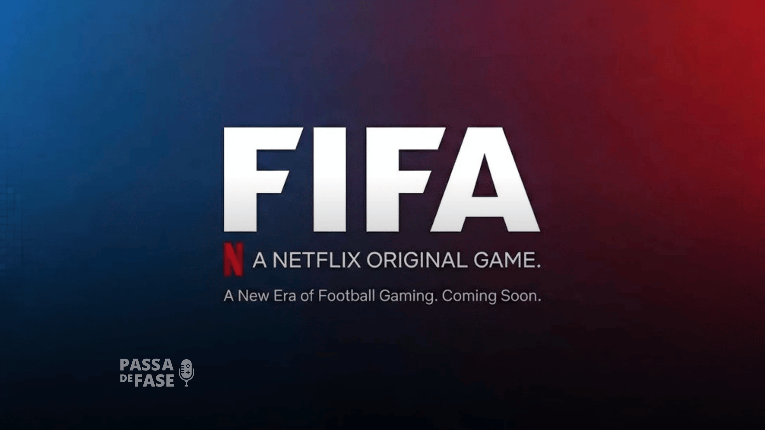 Netflix e FIFA anunciam novo jogo oficial da Copa 2026